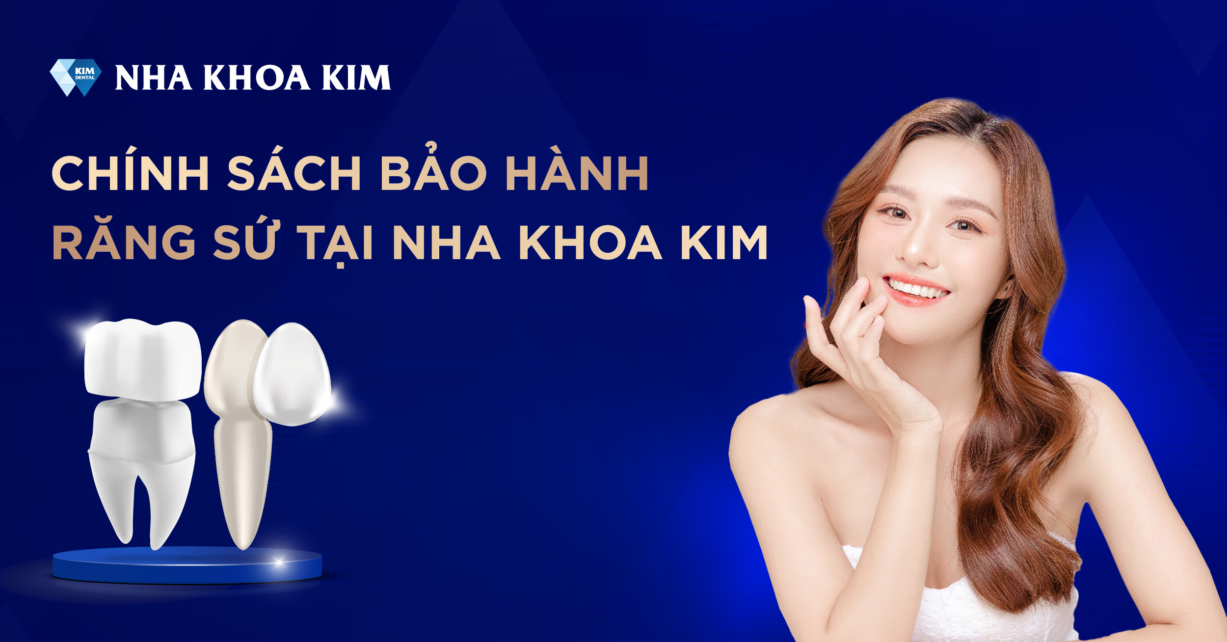 Điều kiện bảo hành dịch vụ răng sứ thẩm mỹ - Nha Khoa KIM - Hệ thống nha khoa chất lượng cao